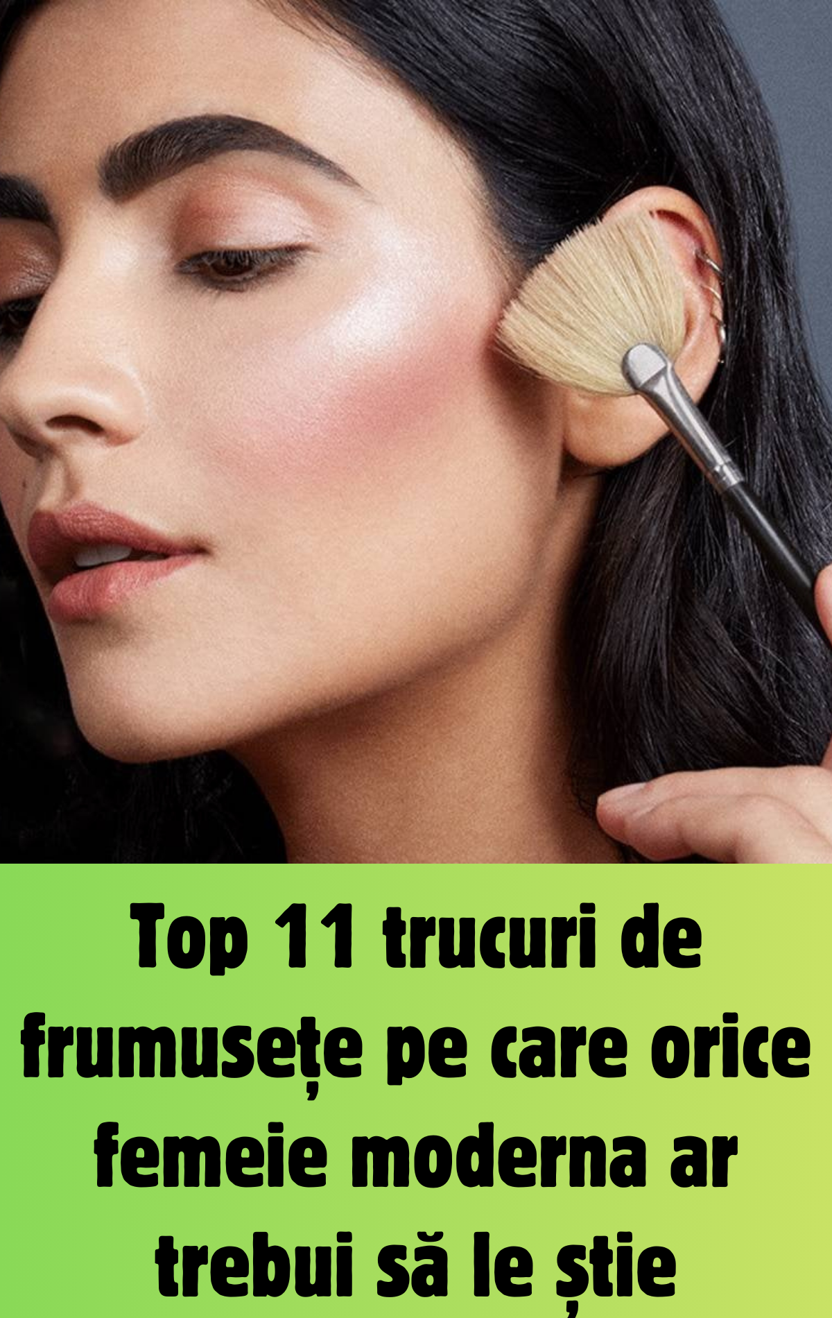 Top 11 trucuri de frumusețe pe care orice femeie moderna ar trebui să ...